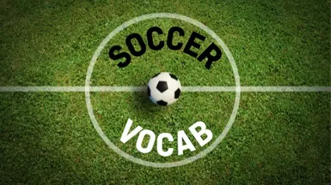 27 Soccer Terms You Need to Know | Soccer | 2aDays News