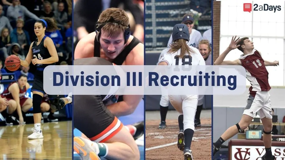 What Makes DIII Recruiting Different? | 2aDays News