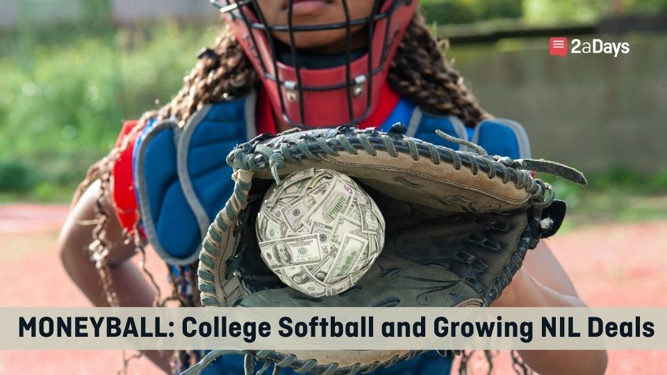 Moneyball: College Softball is Growing and So Are Players’ Wallets ...