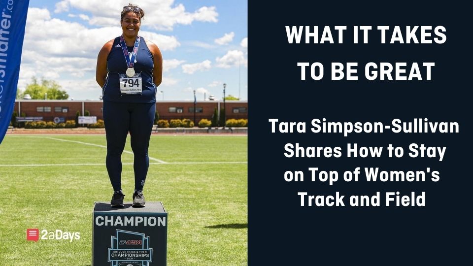 What It Takes to Be Great: Tara Simpson-Sullivan Shares How She Stays ...