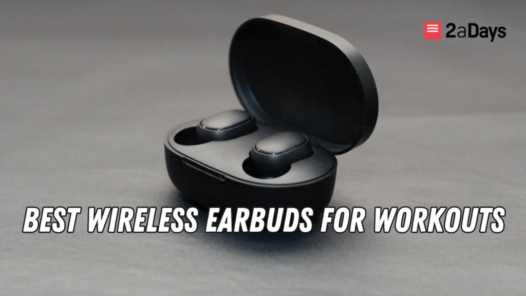 Stay On Beat The 5 Best Wireless Earbuds For Workouts 2adays News