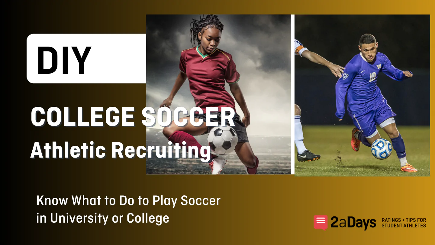 DIY College Soccer Recruiting Guide: Know What to Do to Play Soccer in ...