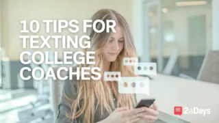 10 Tips on Texting Etiquette With College Coaches | Approaching Coaches ...