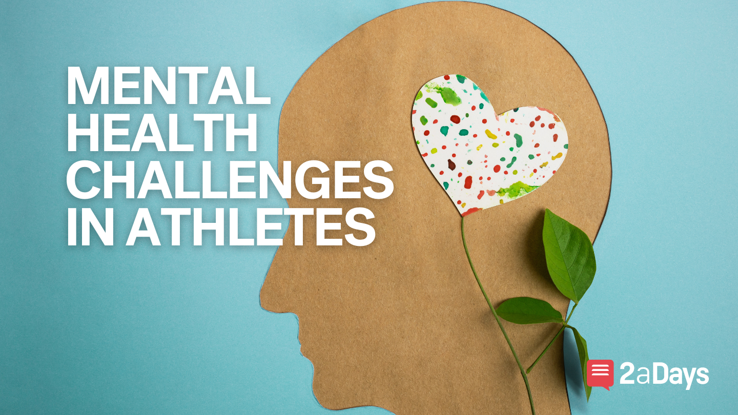 7 Ways to Identify Mental Health Challenges in Athletes and 5 ...