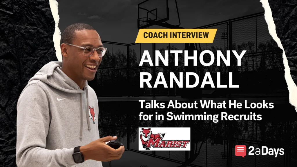 Coach Interview: Division I Swim Coach, Anthony Randall | Swimming & Diving | 2aDays News
