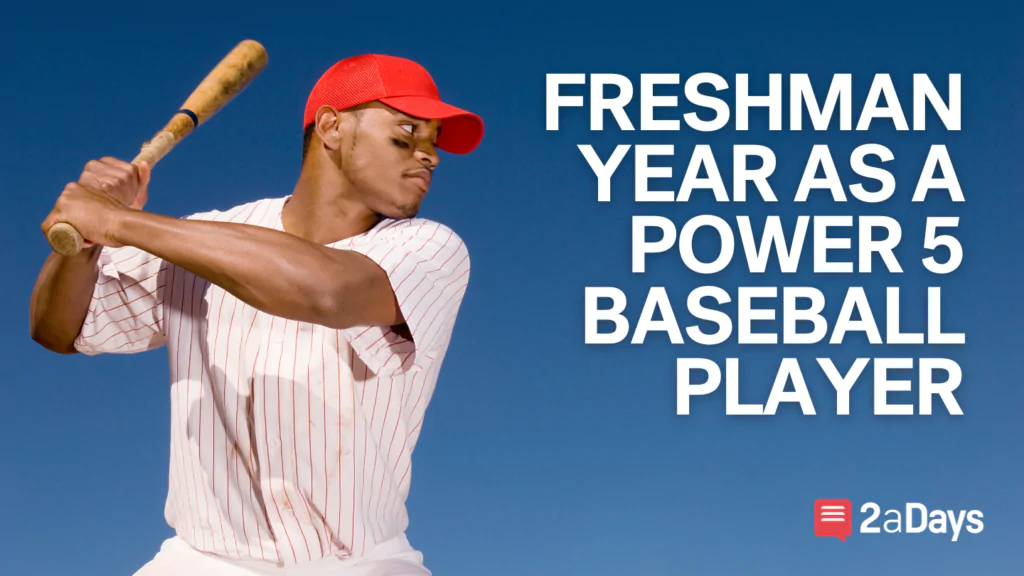 5 Things to Expect as a True Freshman Entering a Power 5 Baseball ...