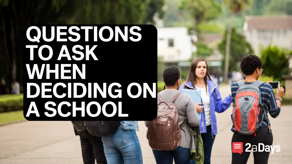 6 Questions to Ask When Deciding On a College | Deciding on a School ...