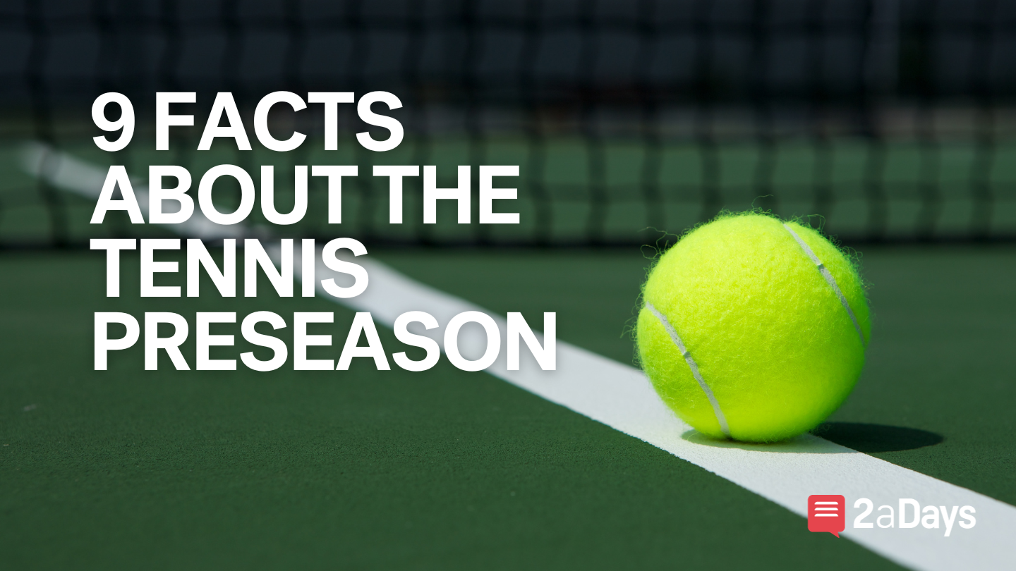 9 Facts About College Tennis Preseason | Tennis | 2aDays News