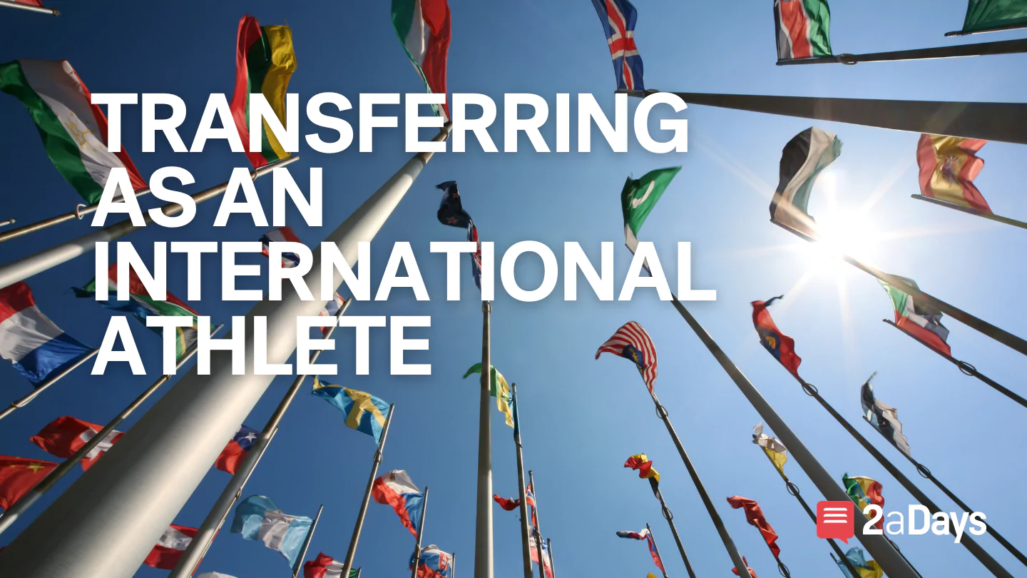 9 Things to Know When Transferring as an International Athlete ...