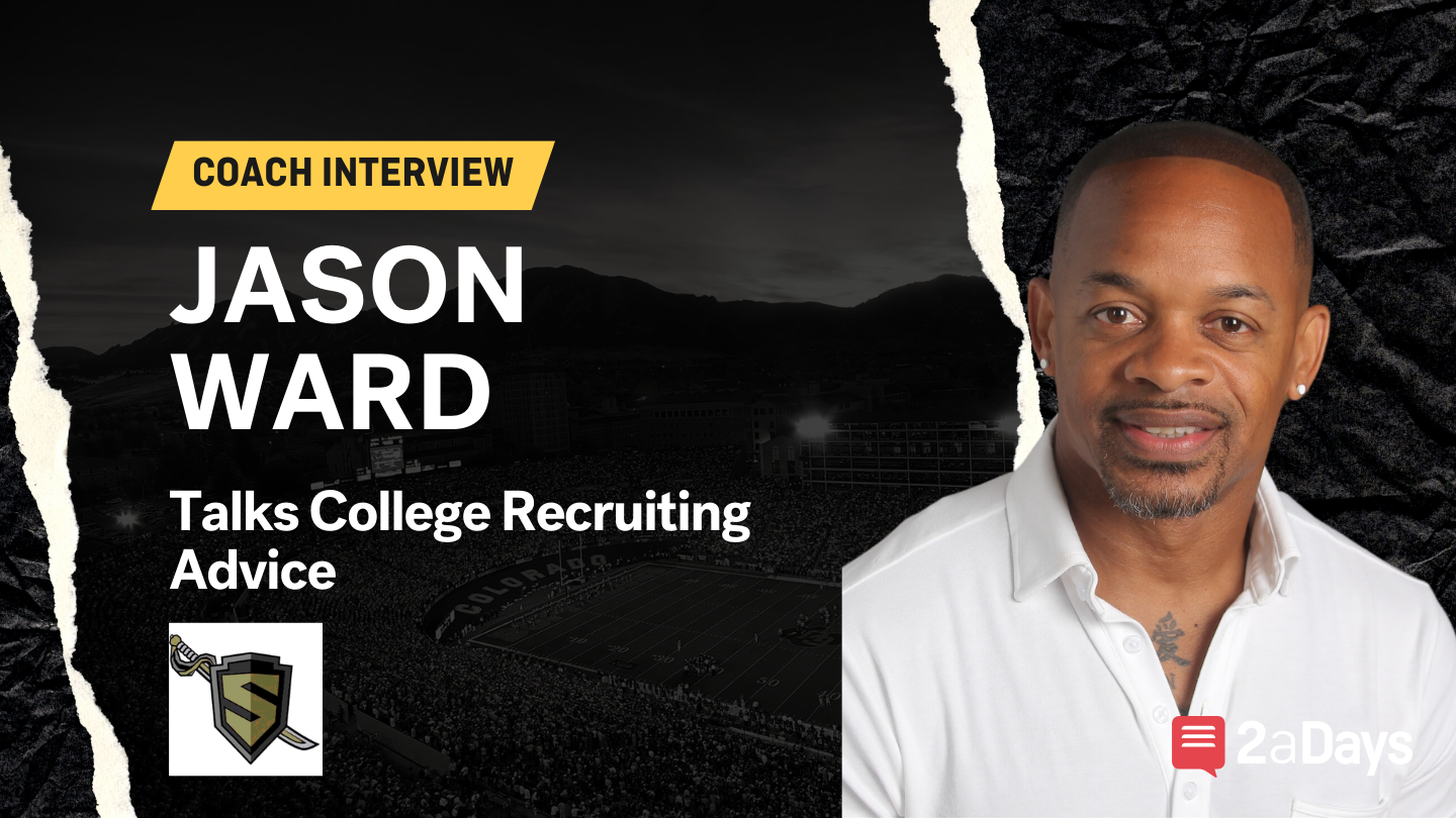 Coach Interview: High School Athletic Director Jason Ward | Applying to Schools | 2aDays News