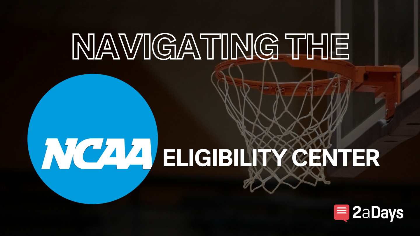 6 Tips for Navigating the NCAA Eligibility Center | Applying to Schools ...