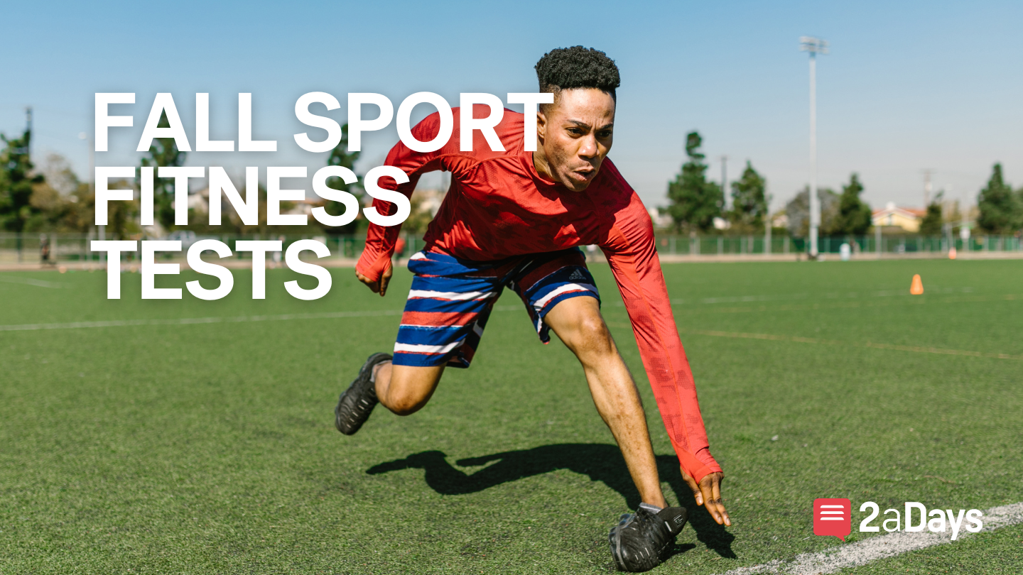 Fall Sport Fitness Tests: What Can You Expect? | Sports Performance ...