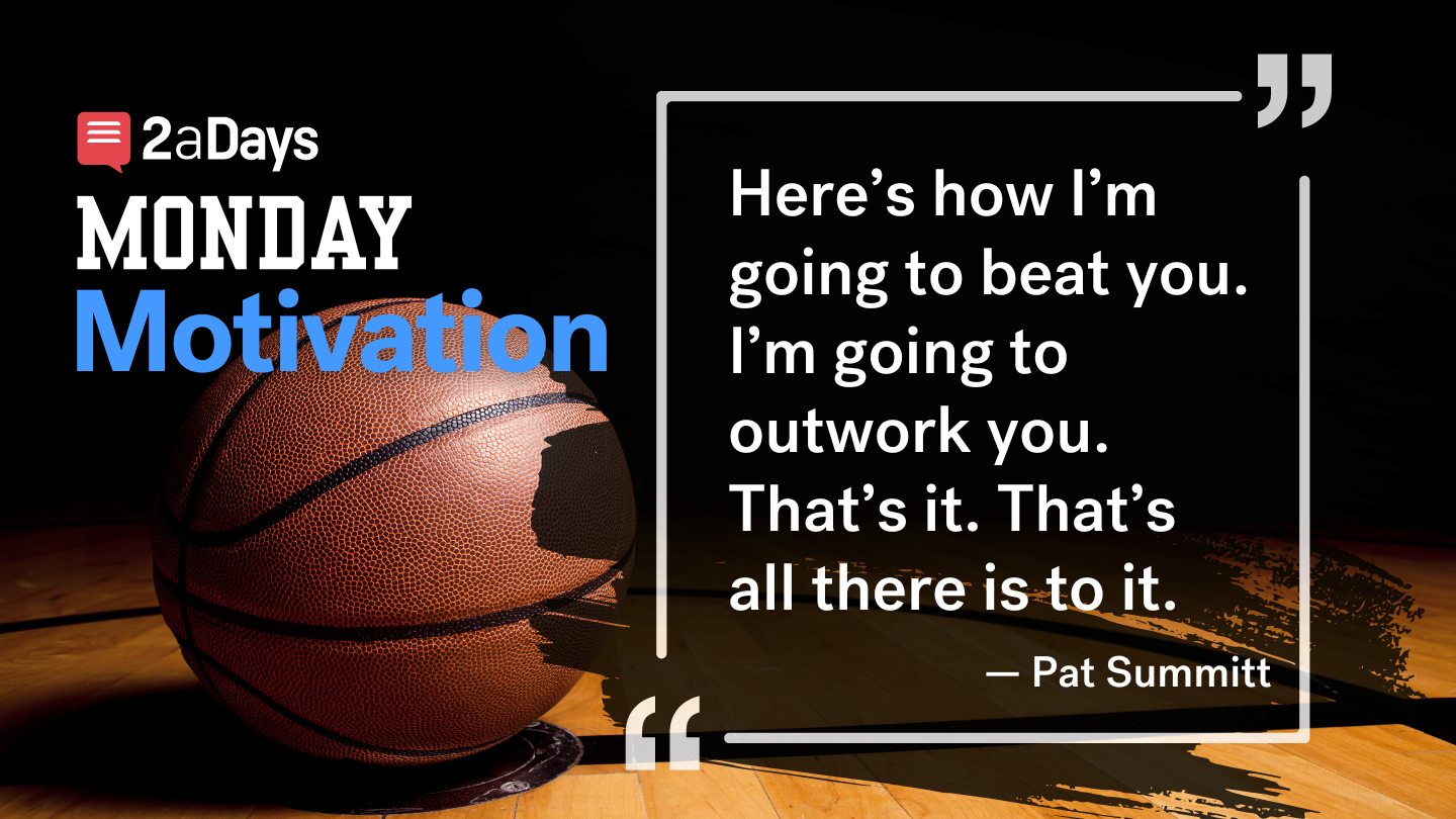 Monday Motivation: Outwork Everyone! | Sports Performance | 2aDays News
