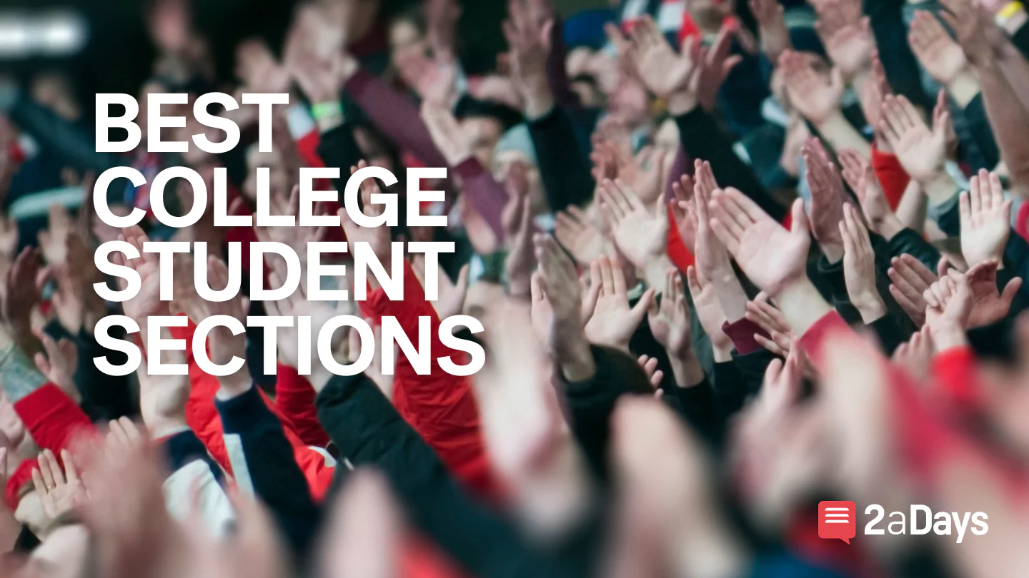 11 Top NCAA Student Sections | News | 2aDays News